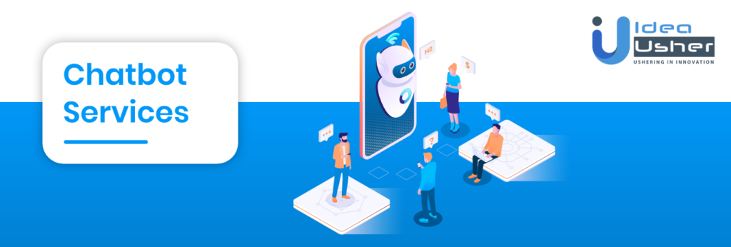 What's next? AI powered chatbots 2020 | Idea Usher