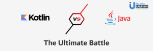 Kotlin vs Java: Who will win the battle in 2020? | Idea Usher