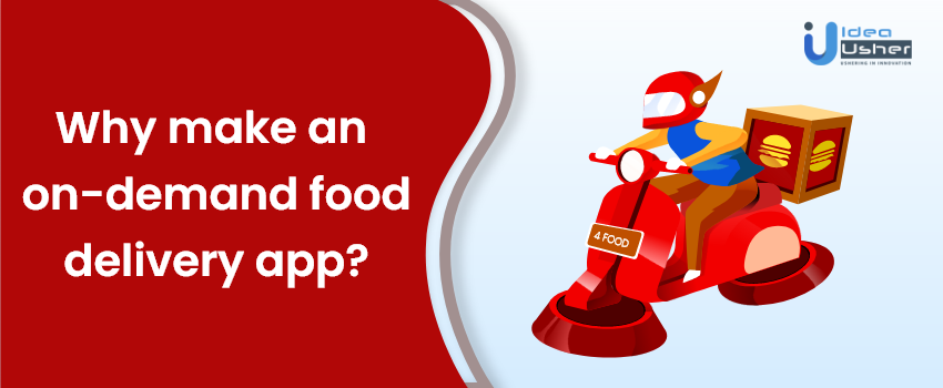 Food On Demand Application Development - IdeaUsher