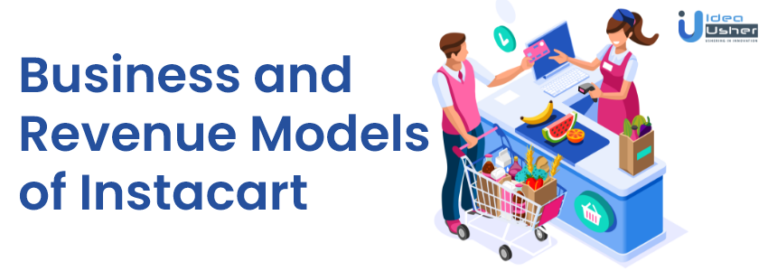 How Does Instacart Work? Business and Revenue Insights | Idea Usher