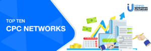 Top CPC Network in the Market: Best of Best | Idea Usher