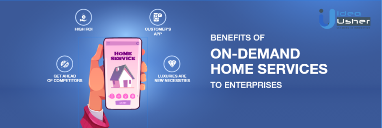 On Demand Home Services App Development | Idea Usher