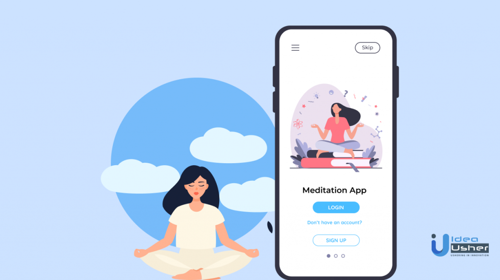 Meditation App Development like Headspace and Calm - Idea Usher