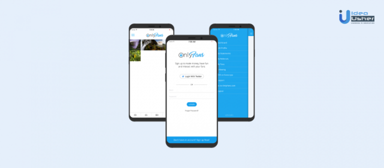 OnlyFans Clone App Development - Features,Cost And More - Idea Usher