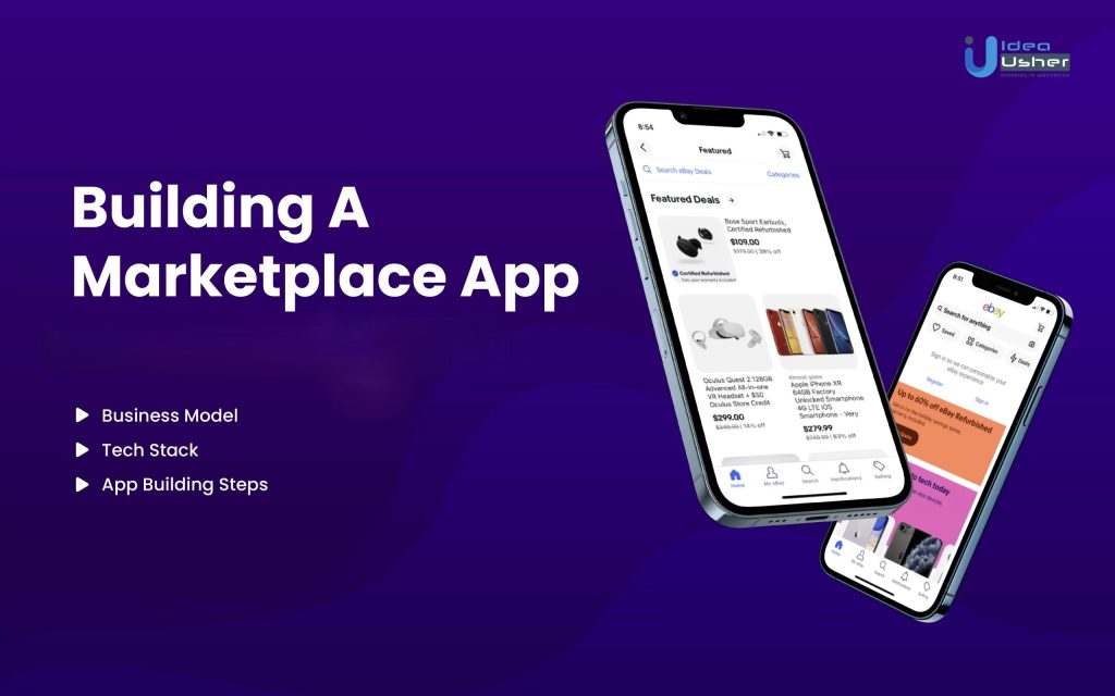 Building A Marketplace App in 2025: A Complete Guide - IdeaUsher