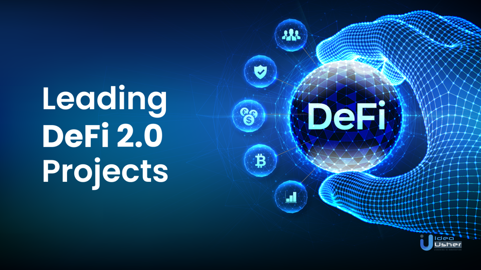 DeFi 2.0: The Future of Decentralized Finance - Idea Usher