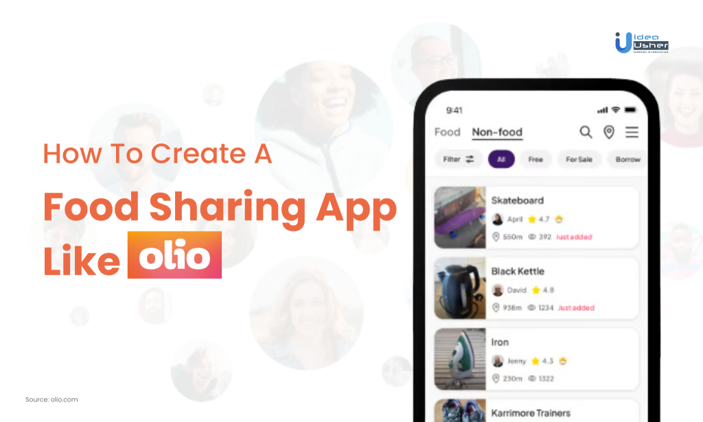 How To Create A Food Sharing App Like Olio - IdeaUsher