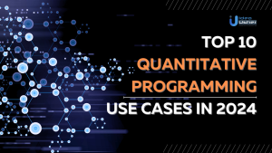 Top 10 Quantitative Programming Use Cases in 2025 - IdeaUsher