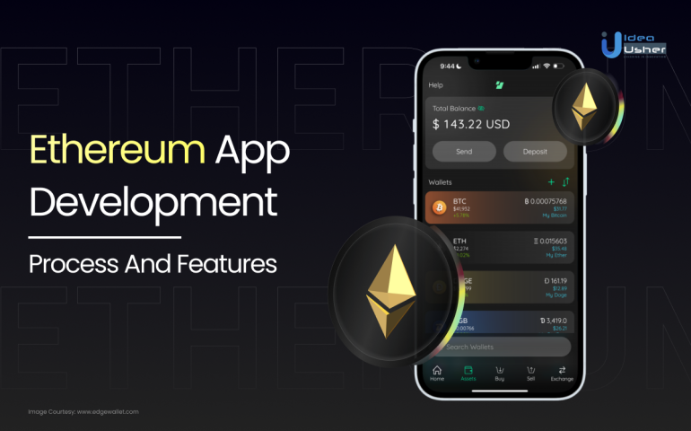Ethereum App Development: Process and Features - IdeaUsher