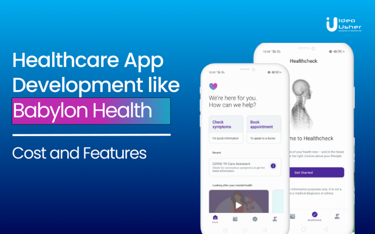Healthcare App Development like Babylon Health - Cost and Features ...