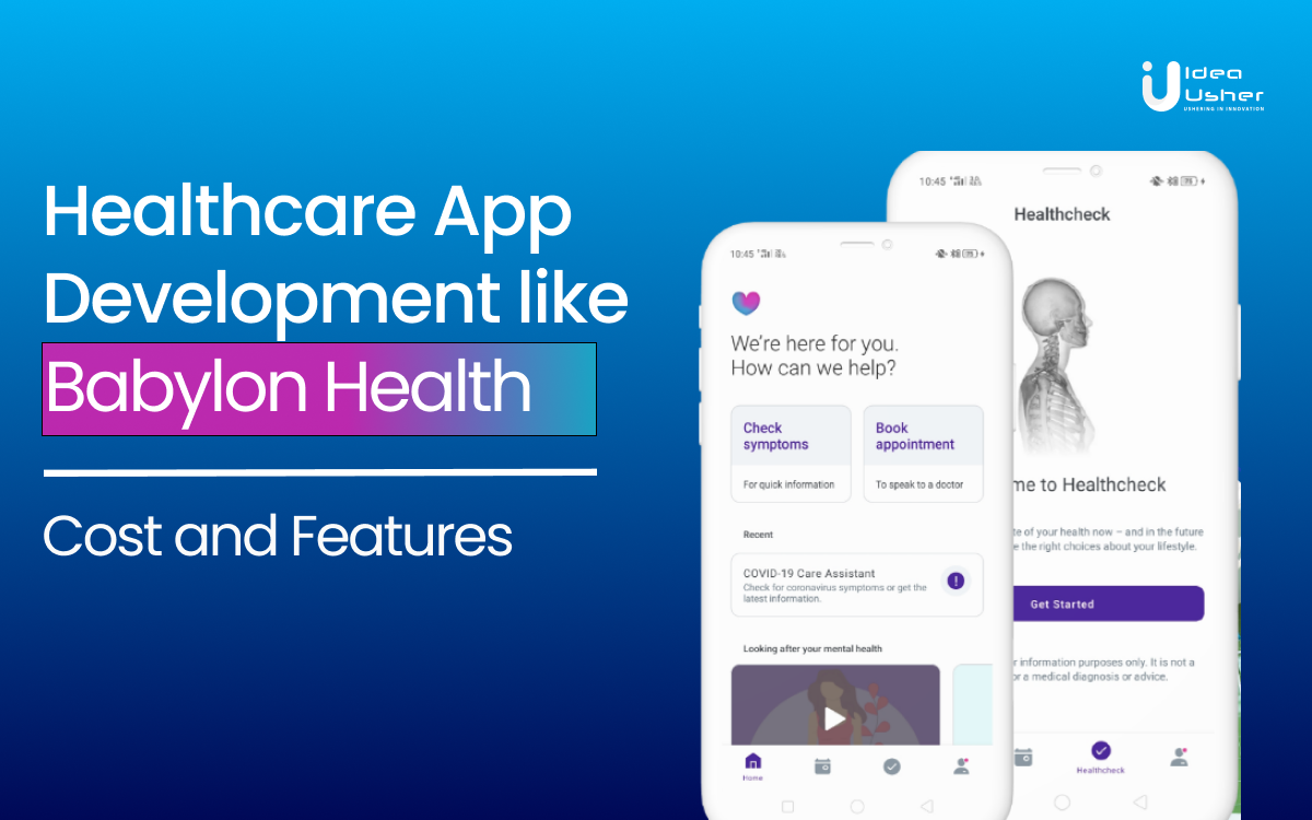 Healthcare App Development like Babylon Health - Cost and Features ...