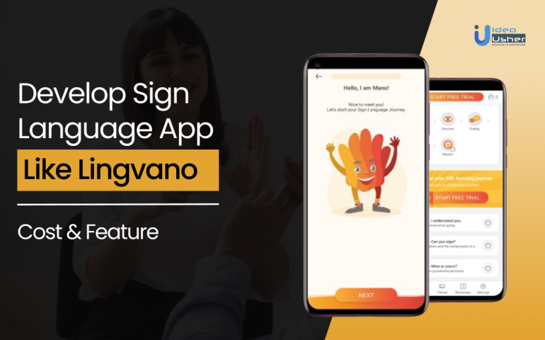 Develop Sign Language App Like Lingvano: Cost & Feature - Idea Usher