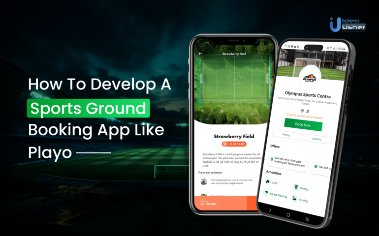 How to Develop a Sports Ground Booking App like Playo? - IdeaUsher