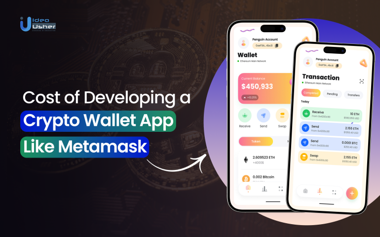Cost Of Developing a Crypto Wallet App Like Metamask - IdeaUsher