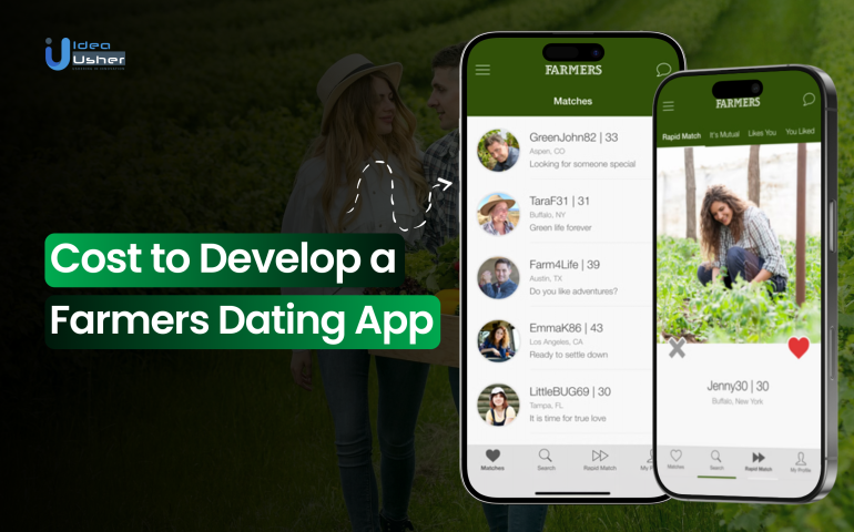 Cost to Develop a Farmers Dating App in 2026 - Idea Usher
