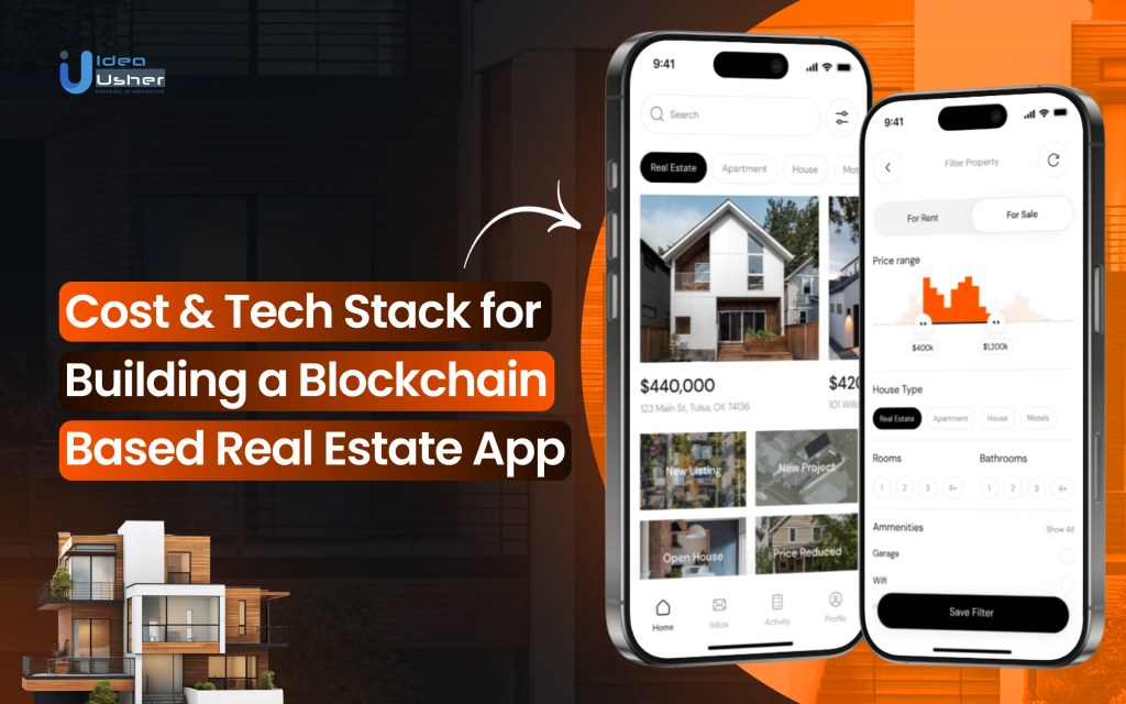 Cost & Tech Stack for Building a Blockchain-Based Real Estate App ...