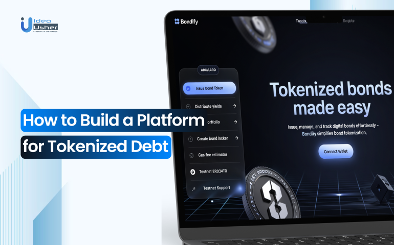 How to Build a Platform for Tokenized Debt - IdeaUsher