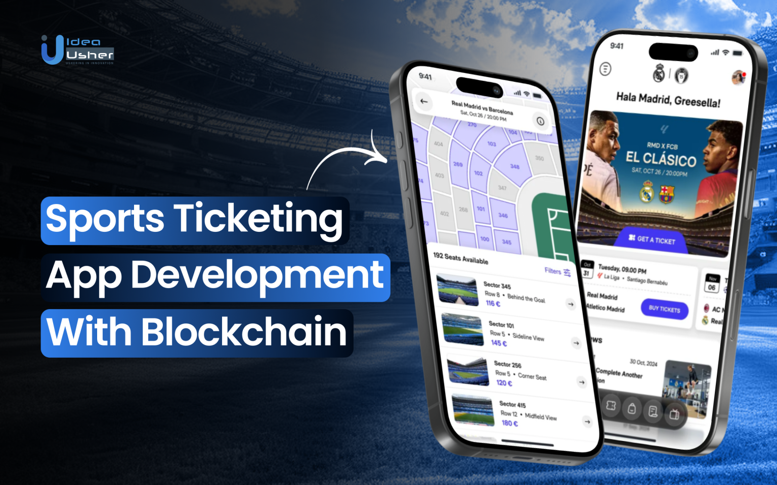 Sports Ticketing App Development With Blockchain - Idea Usher