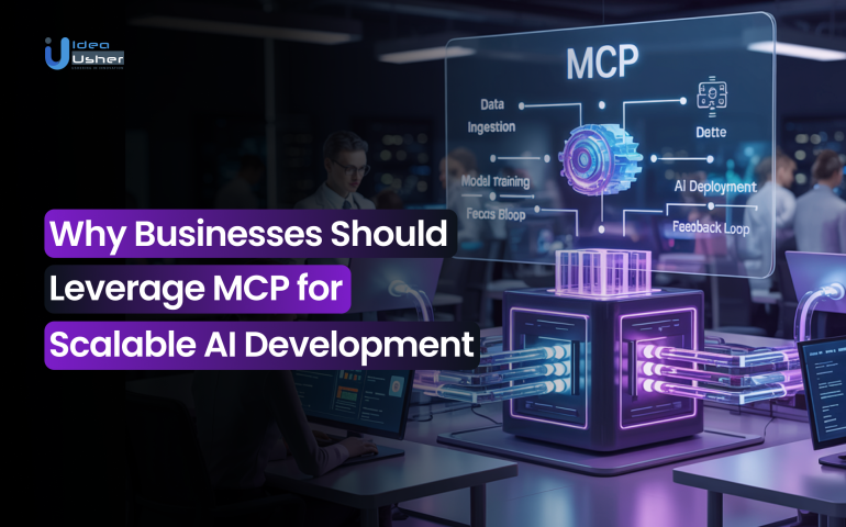 Why Should Businesses Leverage MCP for AI Development?