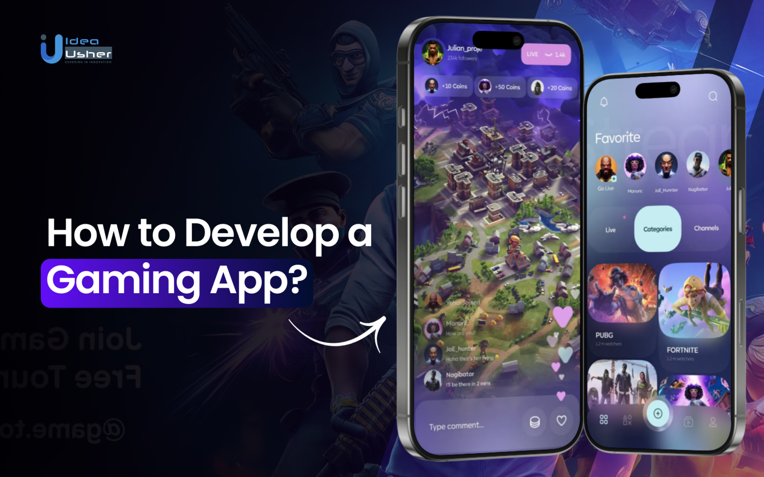 How to Develop a Gaming App? - IdeaUsher