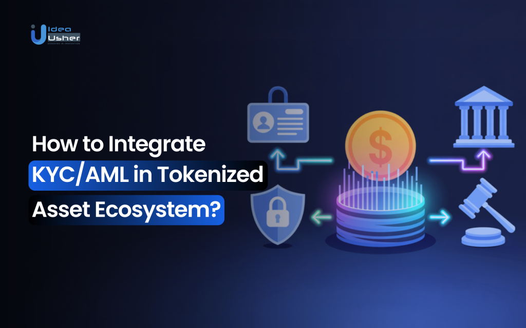 How to Integrate KYC/AML in Tokenized Asset Ecosystems? - IdeaUsher