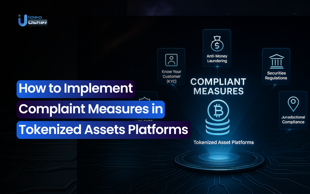 Implement Compliant Measures in Tokenized Asset Platforms